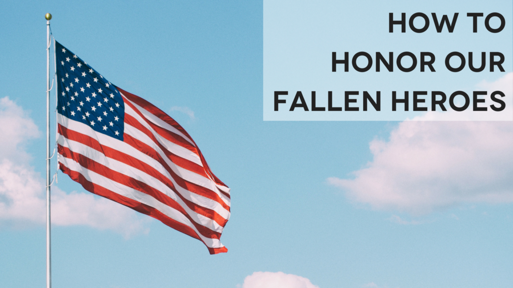 How to honor our fallen heroes - Mastin Kipp